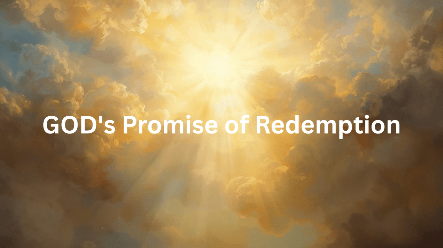 God’s Promise After The Fall: Hope For Redemption - Word Of GOD ...